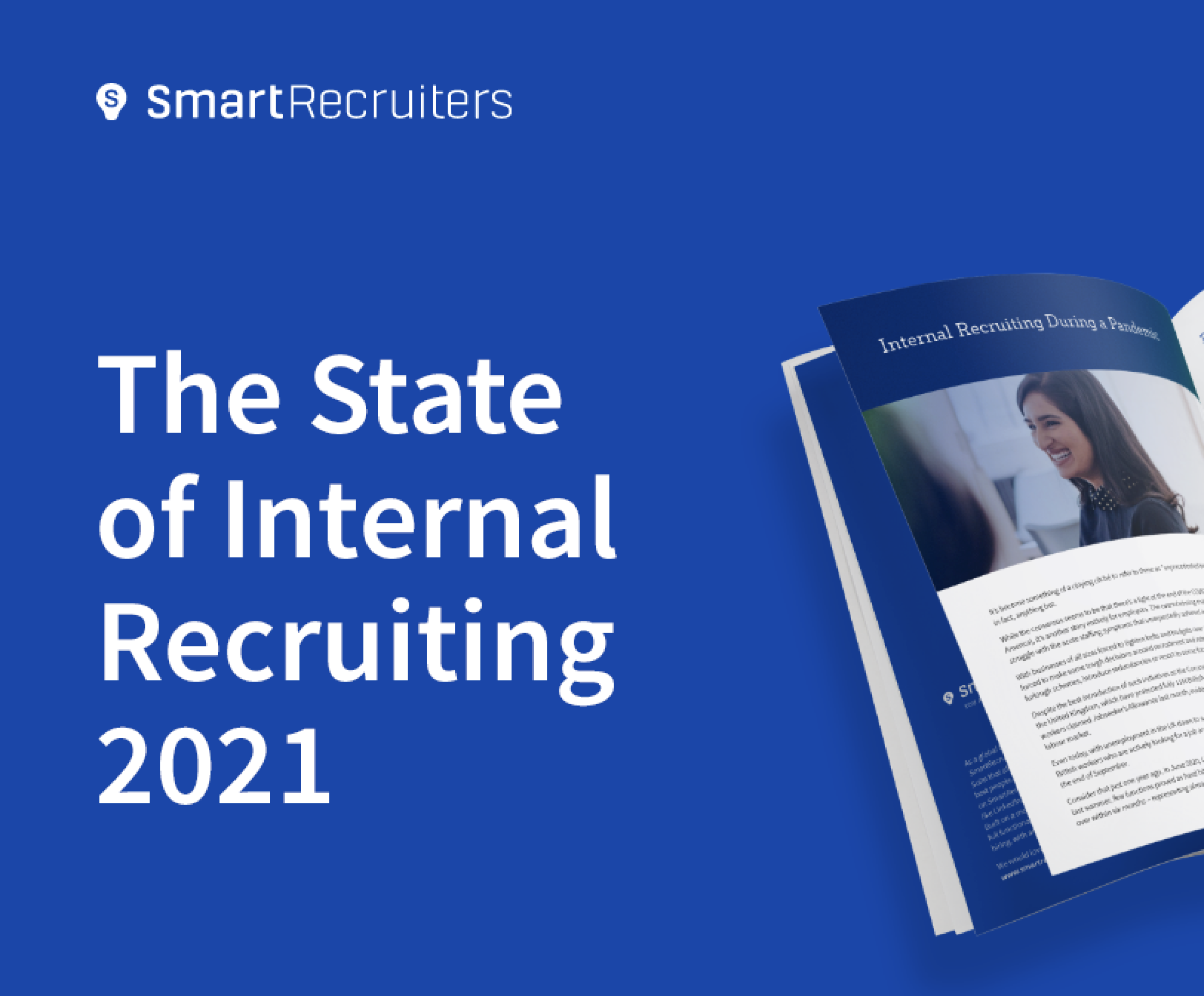 SmartRecruiters Releases 2021 State of Internal Recruiting Report ...